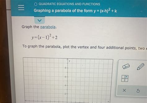 solved graphing a parabola please plot vertex two on left
