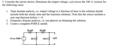 Solved 5 Consider The Circuit Shown Determine The Output Chegg