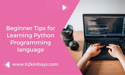 Beginner Tips For Learning Python Programming Language
