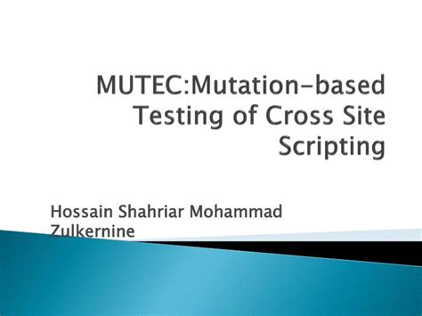 Ppt Mutecmutation Based Testing Of Cross Site Scripting Powerpoint