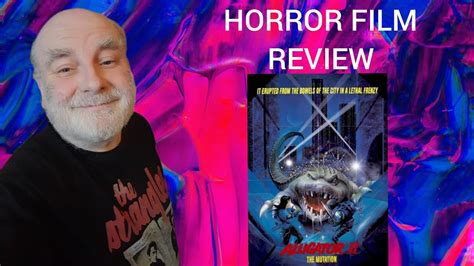 Alligator Ii The Mutation 1991 Blu Ray Horror Film Review Youtube