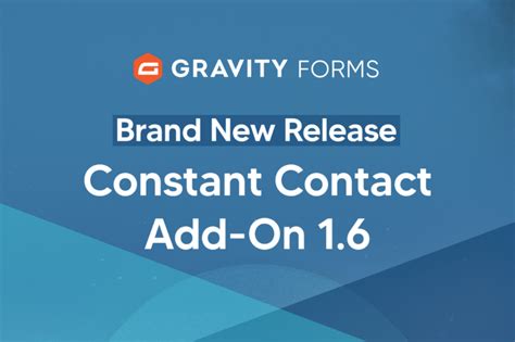 Constant Contact Add On 1 6 Update Gravity Forms