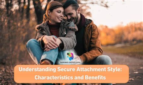 Secure Attachment Style Can You Cultivate A Long Lasting Relationship