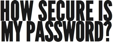 How Secure Is Your Password Techerator