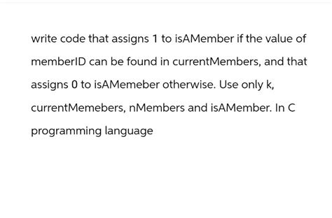 Answered Write Code That Assigns 1 To Isamember Bartleby