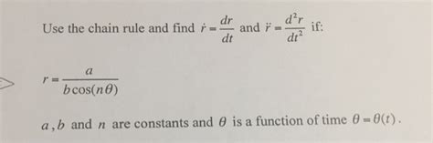 Solved Use The Chain Rule And Find R Dr Dt And R Chegg Com