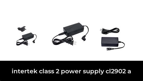 47 Best Intertek Class 2 Power Supply Cl2902 A 2022 After 139 Hours Of Research And Testing