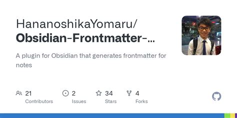 GitHub HananoshikaYomaru Obsidian Frontmatter Generator A Plugin For