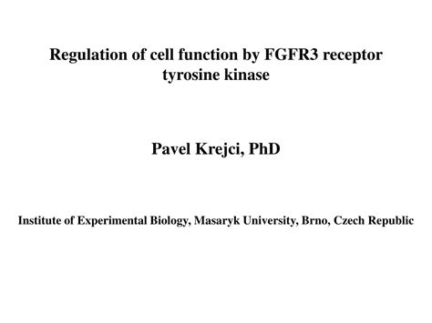 Ppt Regulation Of Cell Function By Fgfr3 Receptor Tyrosine Kinase