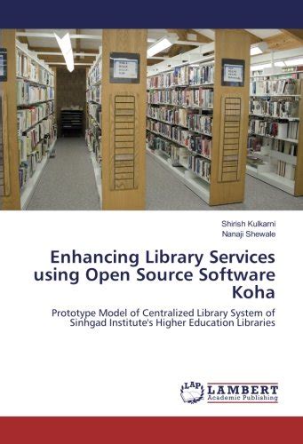 Buy Enhancing Library Services Using Open Source Software Koha