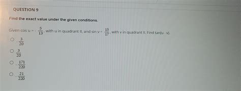 Solved Find The Exact Value Under The Given Conditions Chegg Com