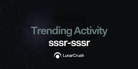 Sssr Sssr Social Media Analytics On Lunarcrush