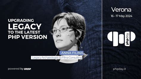 Upgrading Legacy To The Latest Php Version Anna Filina Phpday 2024