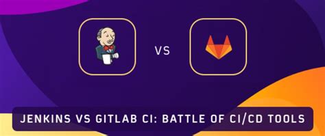Jenkins Vs GitLab CI Battle Of CI CD Tools DEV Community