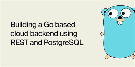 Bilal Awan On Linkedin Building A Cloud Backend In Go Using Rest And