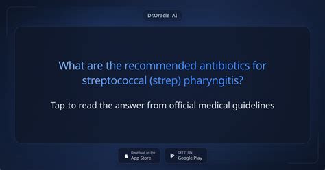 What Are The Recommended Antibiotics For Streptococcal Strep Pharyngitis