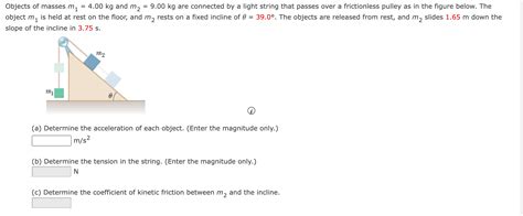 Solved Objects of masses m₁ 4 00 kg and m₂ 9 00 kg are Chegg