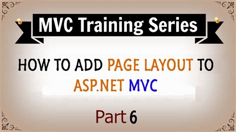 How To Add Page Layout In ASP NET MVC Part YouTube