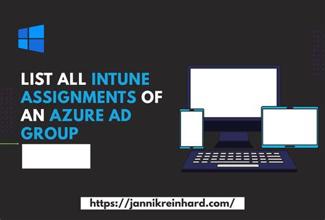 list all intune assignments of an azure ad group modern device management