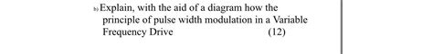 Solved B Explain With The Aid Of A Diagram How The Chegg