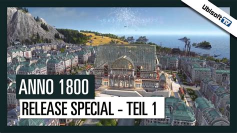 ANNO 1800 Release Special Teil 1 Ubisoft TV DE YouTube