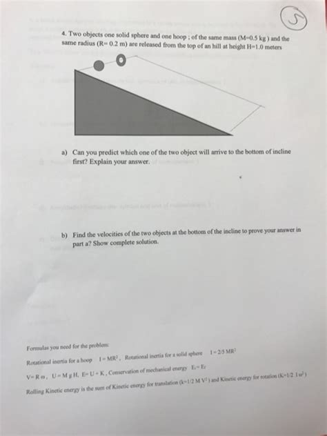 solved two objects one solid sphere and one hoop of the same