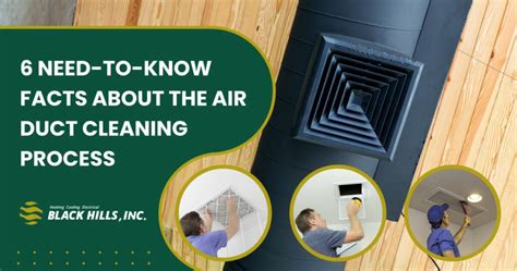 6 Need To Know Facts About The Air Duct Cleaning Process Blackhills Inc