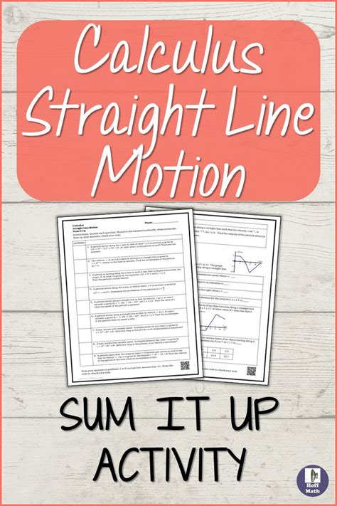 Calculus Straight Line Motion SUM IT UP With QR Codes Calculus Straight Lines Sum