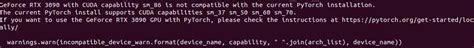 Geforce Rtx 3090 With Cuda Capability Sm86 Is Not Compatible With The