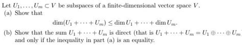 Solved Let U1um⊂v Be Subspaces Of A Finite Dimensional
