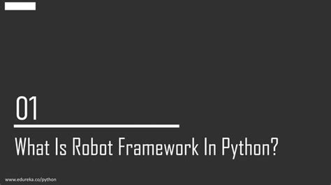 Robot Framework With Python Edureka Ppt