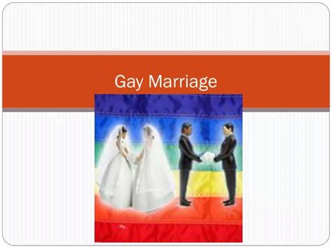 Ppt Gay Marriage Powerpoint Presentation Free Download Id6685061