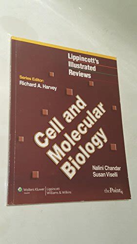 Cell And Molecular Biology Lippincott S Illustrated Reviews Series Chandar Nalini Ph D