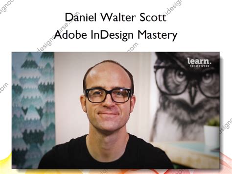 Adobe Indesign Mastery Daniel Walter Scott Idesign Course