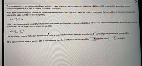 Solved The Autonomous Consumption Expenditures And