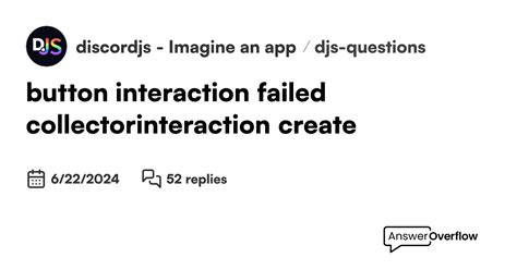 button interaction failed collector interaction create discord js imagine an app