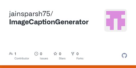 Github Jainsparsh Imagecaptiongenerator