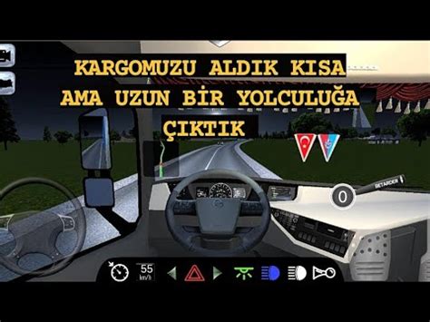 Dorsem Z Alip Kisa Ama Uzun B R Yolculu A Iktik Cargosimulator T Rkiye Youtube