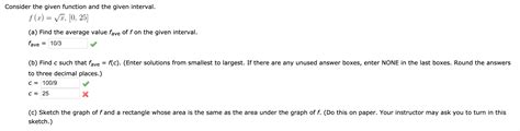 Solved Consider The Given Function And The Given Interval Chegg