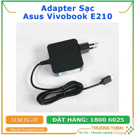 1️⃣【Địa Chỉ】 Bán Sạc Asus Vivobook E210 Giá Rẻ