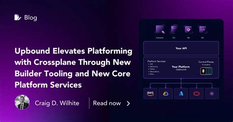 Upbound Elevates Platforming With Crossplane Through New Builder