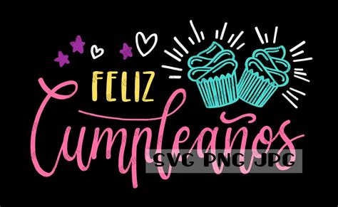 Feliz Cumpleanos Svg Feliz Cumpleaños Svg Png Imagen Digital Etsy España