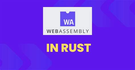 Luis Soares Msc On Linkedin Webassembly In Rust