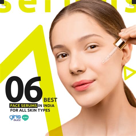 Best Face Serums In India You Need To Get Your Hands On Girls Buzz