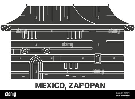 Mexico Zapopan Travel Landmark Vector Illustration Stock Vector Image