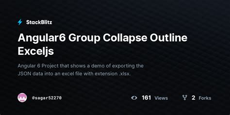 Angular6 Group Collapse Outline Exceljs Stackblitz