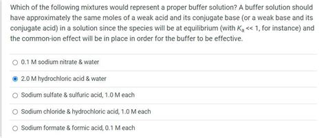 Solved Which Of The Following Mixtures Would Represent A Chegg