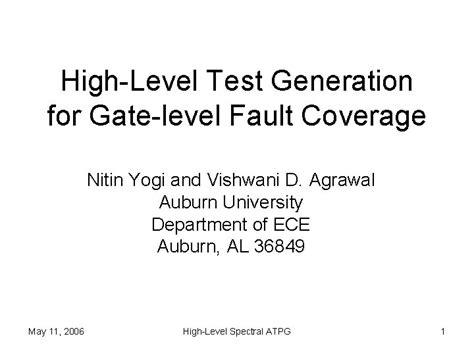 Highlevel Test Generation For Gatelevel Fault Coverage Nitin