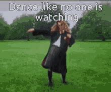 Dance Like Nobodys Watching Gifs Tenor