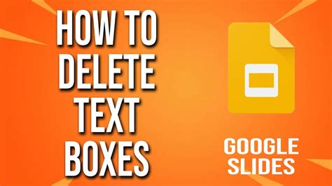 How To Delete Text Boxes Google Slides Tutorial YouTube